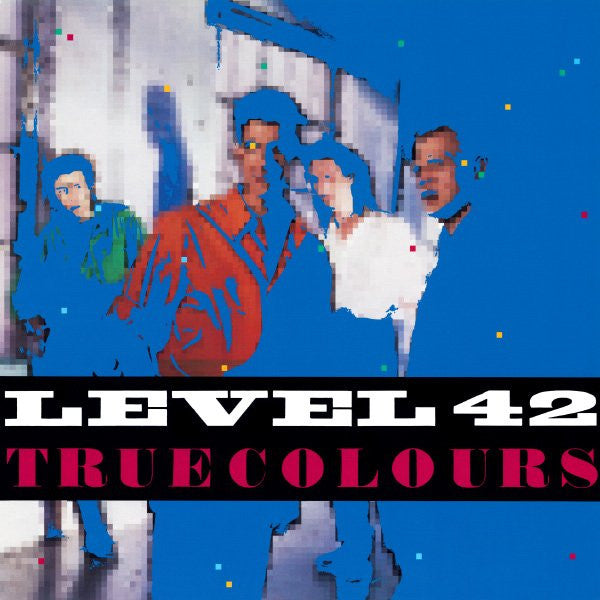 Level 42 - True Colours (Vinyle Usagé) – Aux 33 Tours