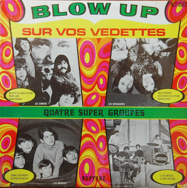 Various - Blow Up Sur Vos Vedettes : Quatre Super Groupes (Vinyle Usag ...